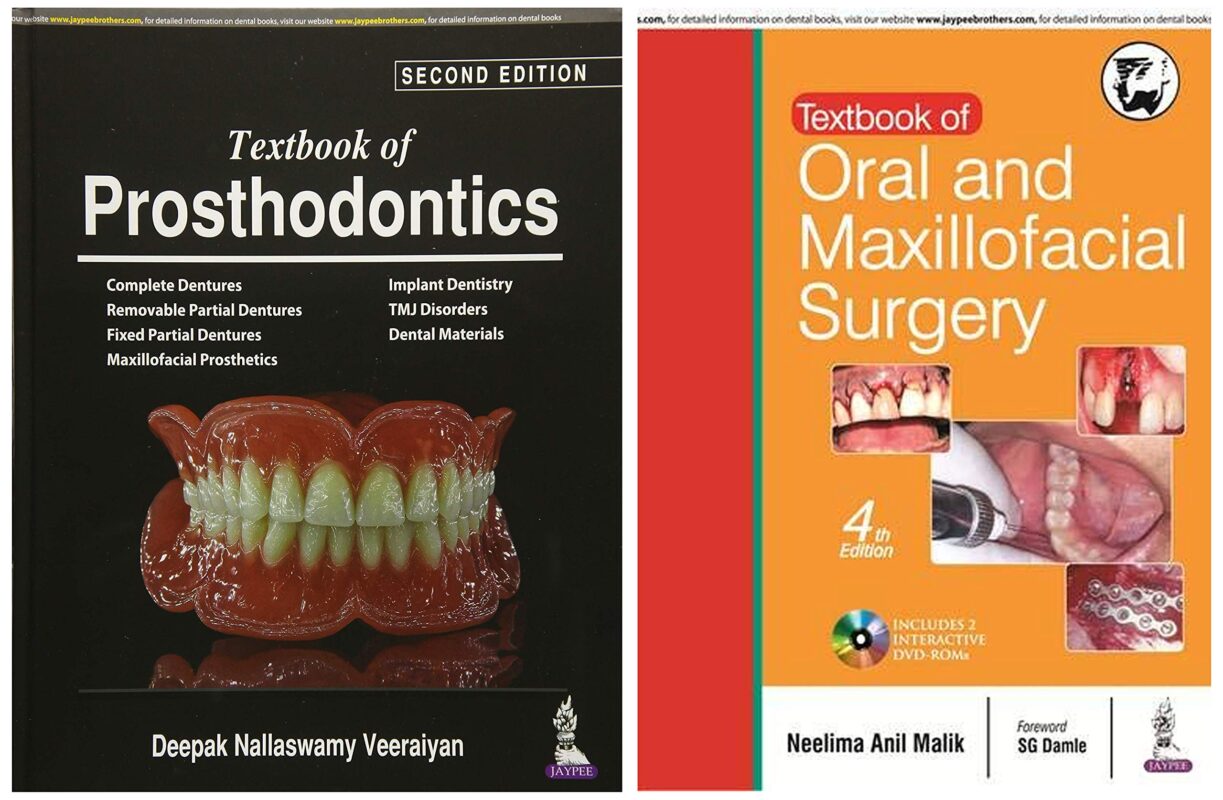 Textbook of Prosthodontics + Textbook Of Oral And Maxillofacial Surgery