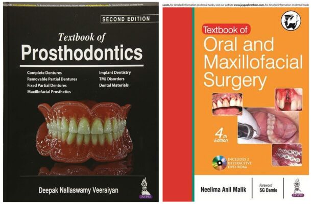 Textbook of Prosthodontics + Textbook Of Oral And Maxillofacial Surgery