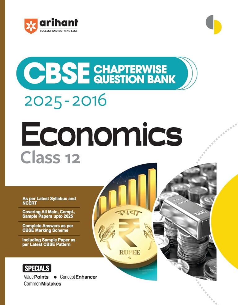 Arihant CBSE Chapterwise Question Bank 2025–2016 for Class 12 Economic ...